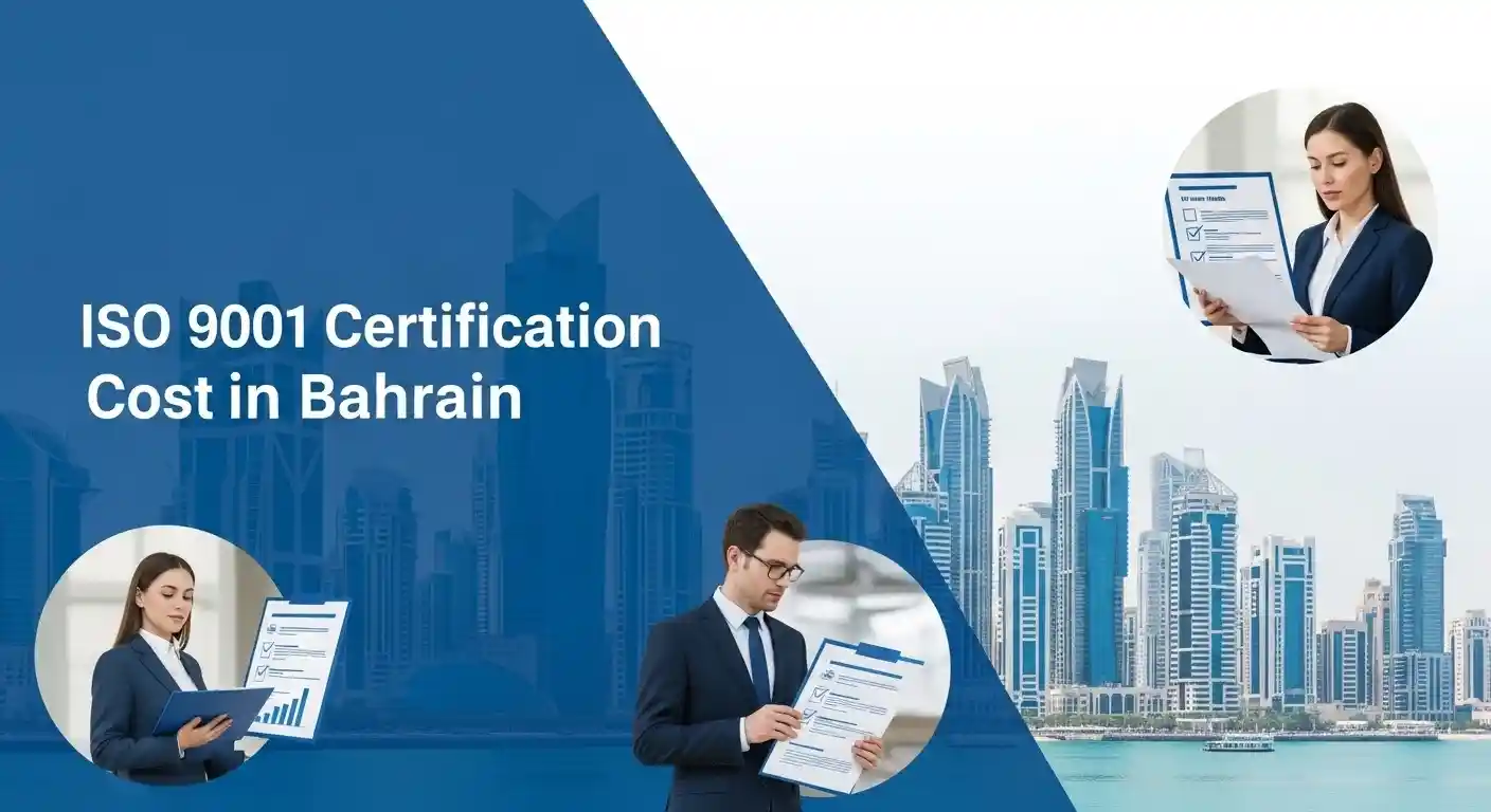 ISO 9001 Certification Cost in Bahrain: 2026 Guide